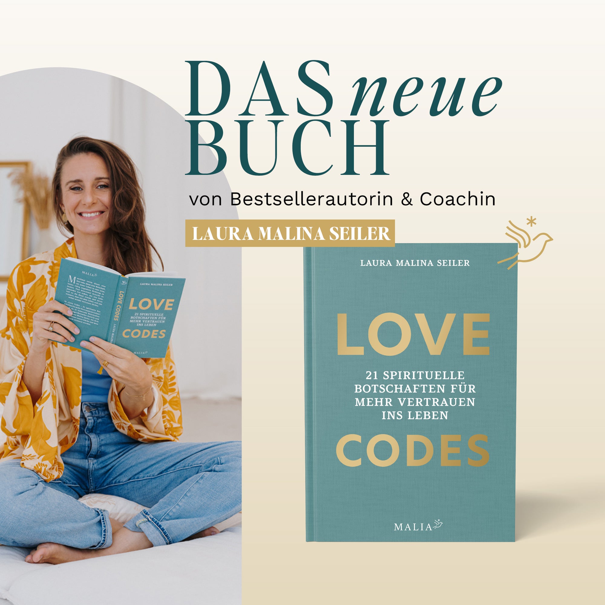Laura Malina Seiler: LOVE CODES - 21 Spirituelle Botschaften für mehr – Malia Verlag